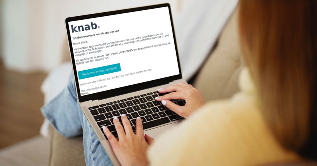 Misleidend bericht namens Knab over ‘telefoonnummer verifiëren binnen ...