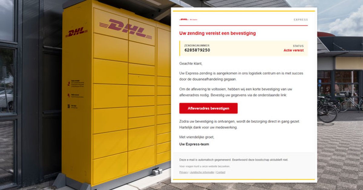 DHL-nepmail: ‘Bevestig het afleveradres van jouw pakket met ...